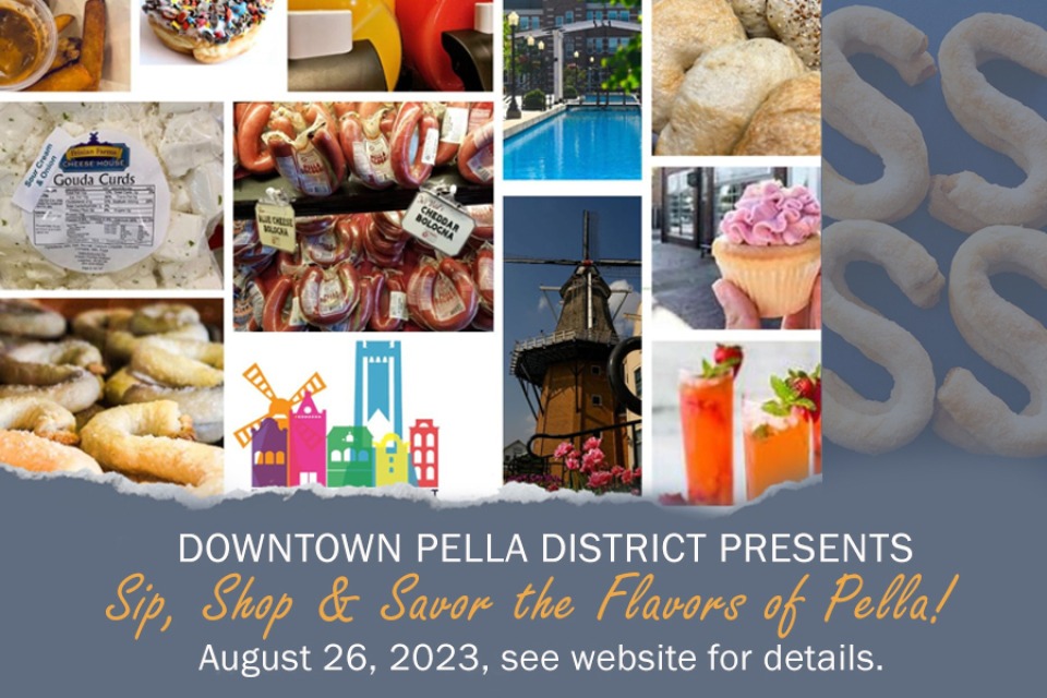 Sip, Shop & Savor the Flavors of Pella - August 26, 2023 - Visit Pella ...